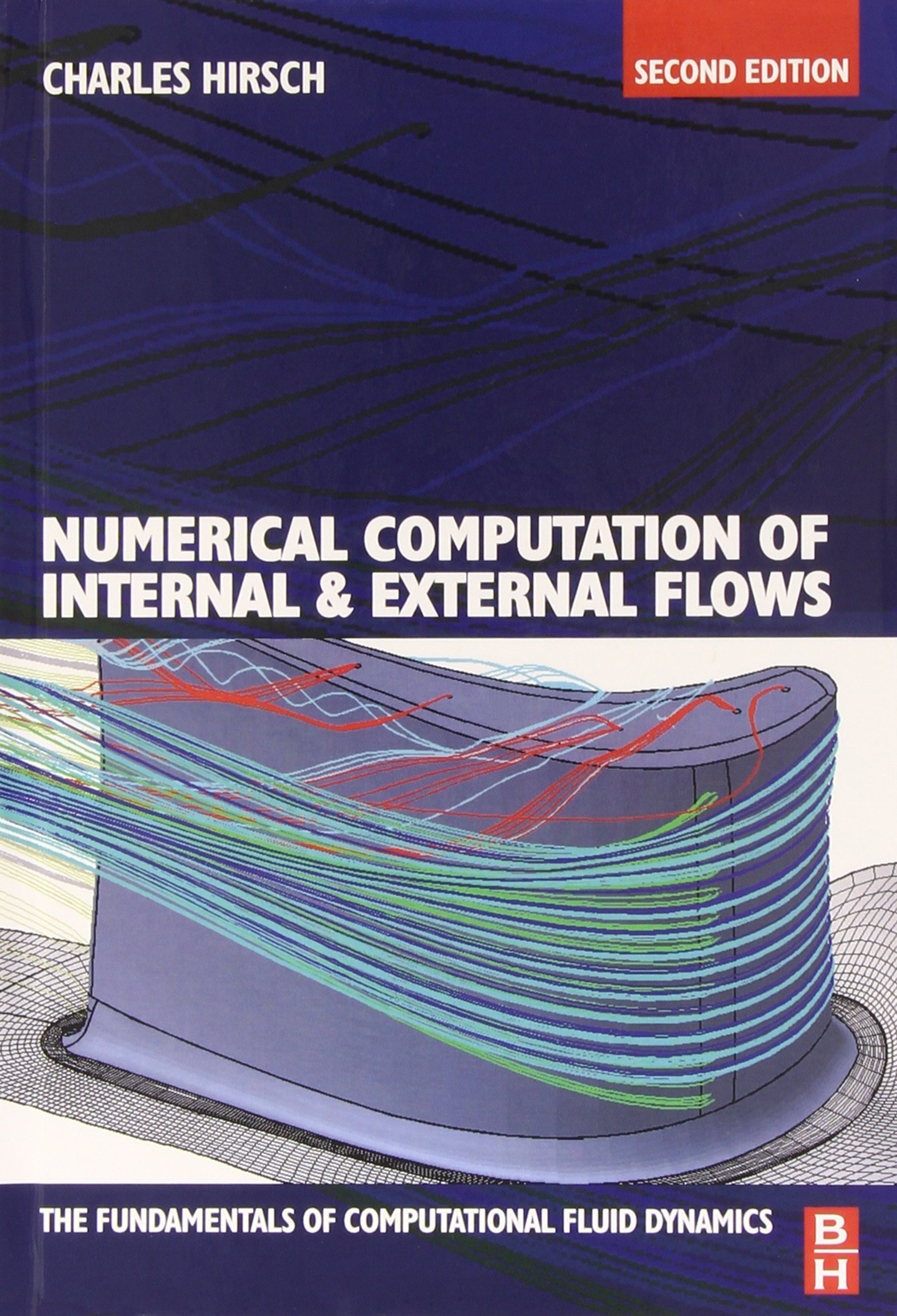 Numerical Computation Of Internal And External Flows Volume 1 Fundamentals Of Computational Fluid